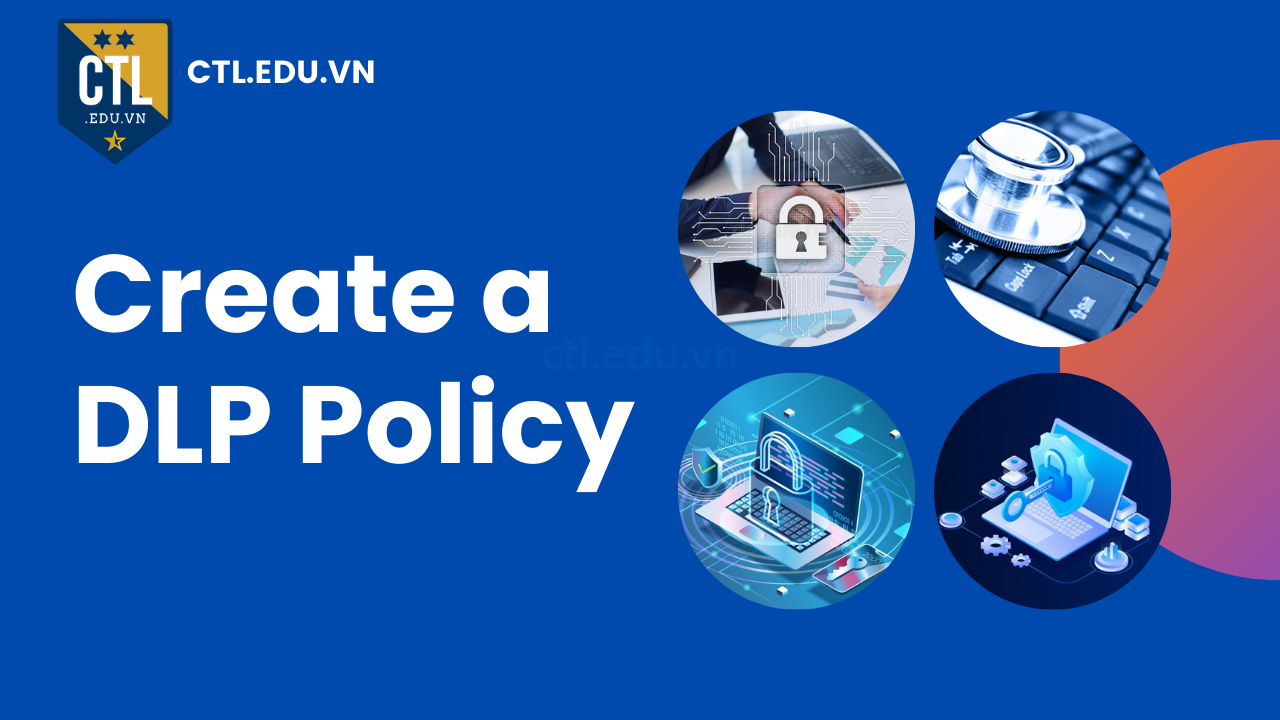 Lab Microsoft 365 – Module 12 Create a DLP Policy