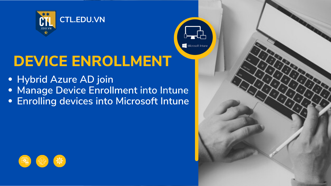 Lab Microsoft 365 – Module 17 Device Enrollment - ctl.edu.vn
